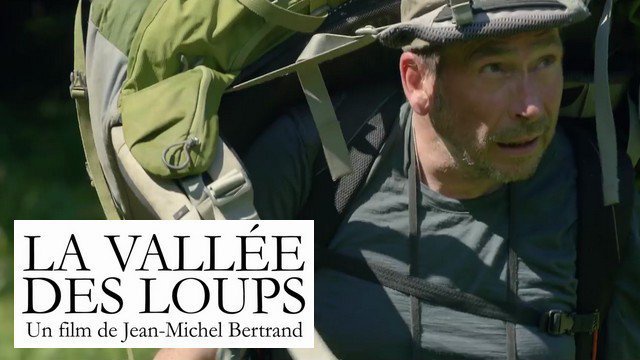 Bande-annonce du film "LA VALLÉE DES LOUPS" (2017)