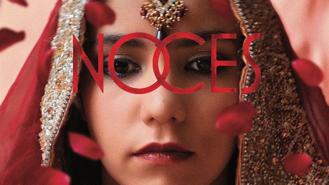 Bande-annonce du film "NOCES" (2017)