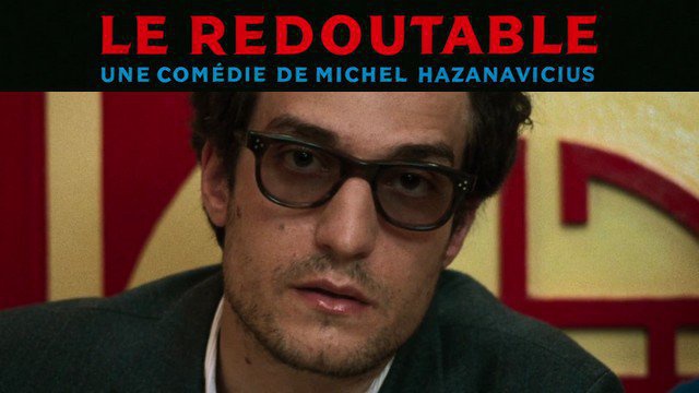 Bande-annonce teaser du film "LE REDOUTABLE" (2017)