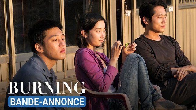 Bande-annonce du film sud-coréen "BURNING" (2018)