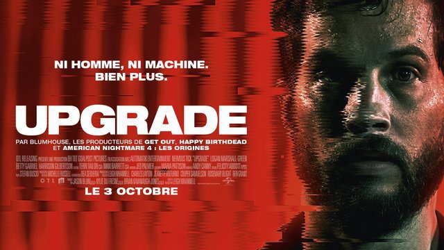Bande-annonce en VF du film "UPGRADE" (2018)