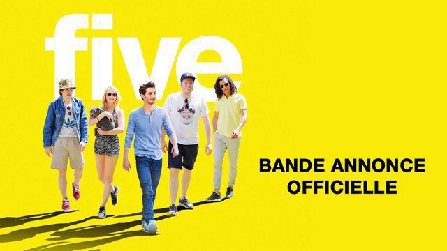 FIVE : Bande-annonce Finale du film